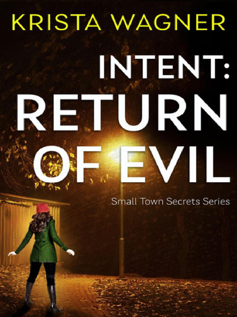 Intent: Return of Evil: Christian Small Town Secrets Series | PDF | Project Gutenberg | Copyright