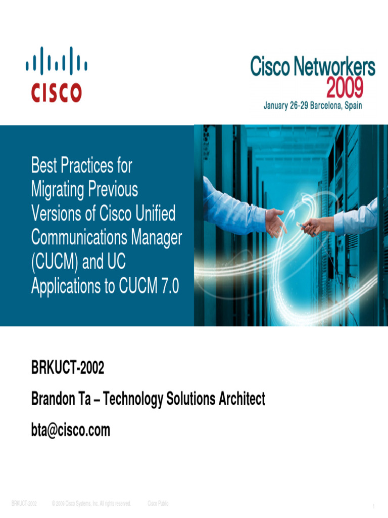 Best Practices For Migrating Previous Versions of Cisco Unified Communications Manager (CUCM ...