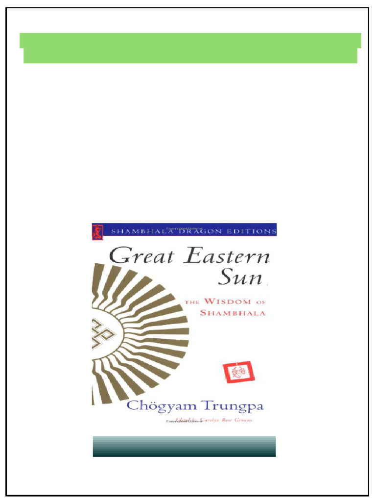 Great Eastern Sun The Wisdom of Shambhala Shambhala Dragon Editions ...