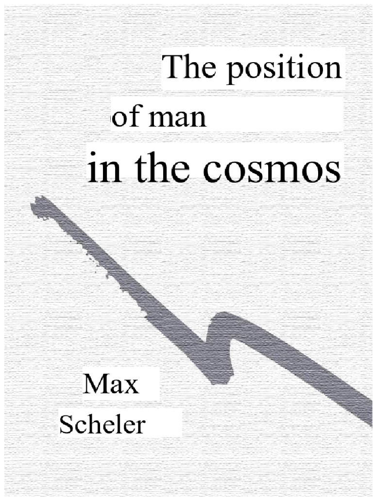 Scheler, Max The Place of Man in The Cosmos | PDF | Edmund Husserl ...
