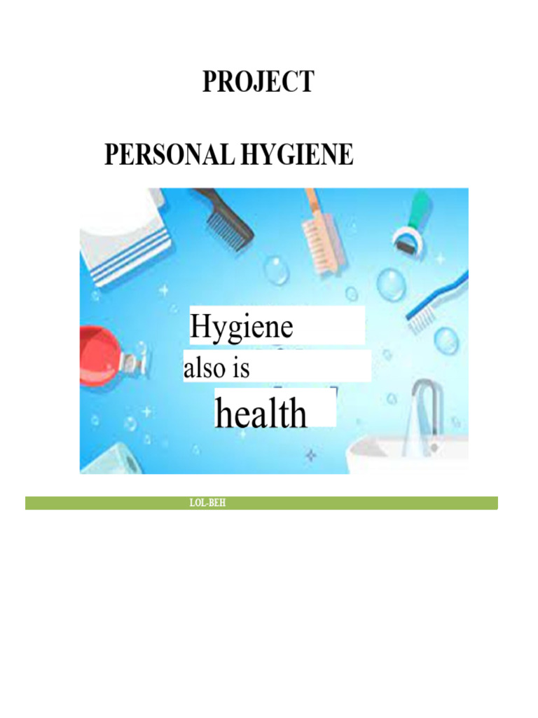 Hygiene Project Plan | PDF | Toothbrush | Shape