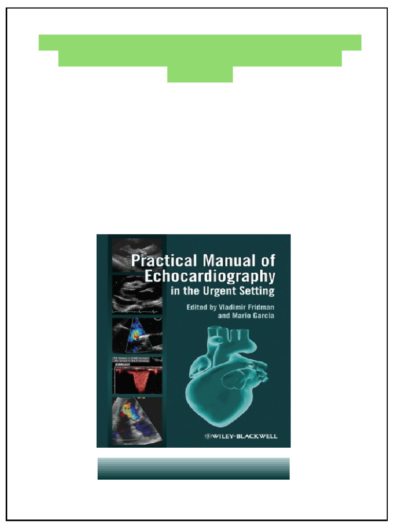 Practical Manual of Echocardiography in the Urgent Setting 1st Edition Vladimir Fridman download ...