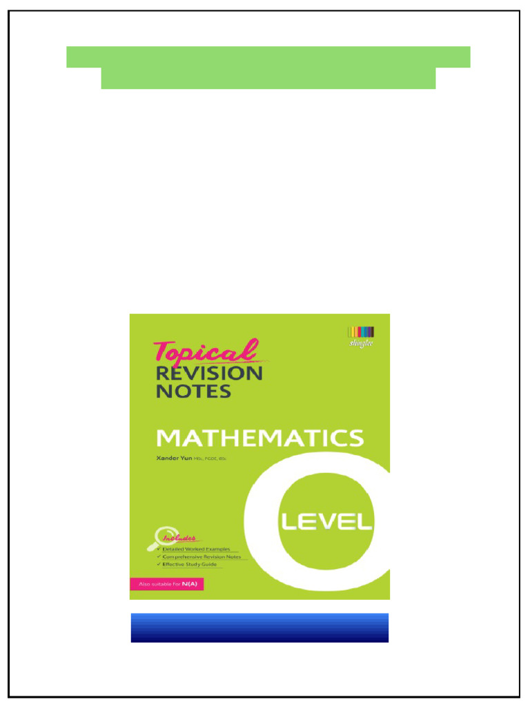 Topical Revision Notes Mathematics O Level 1st Edition Xander Yun No ...