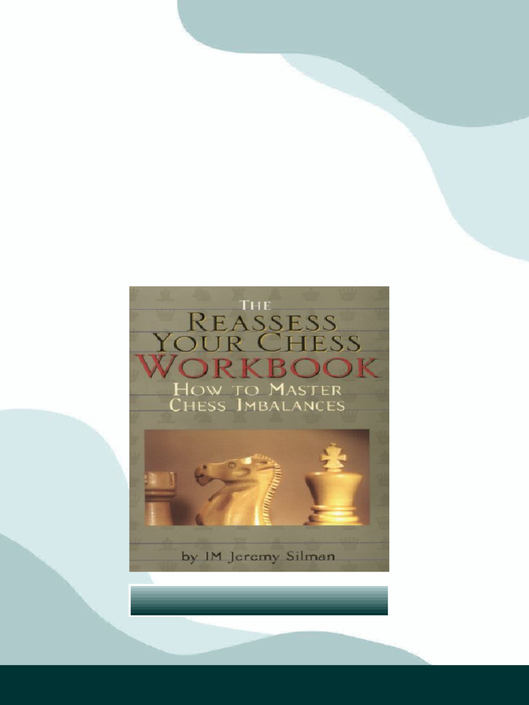 (Ebook) The Reassess Your Chess Workbook by Jeremy Silman ISBN ...