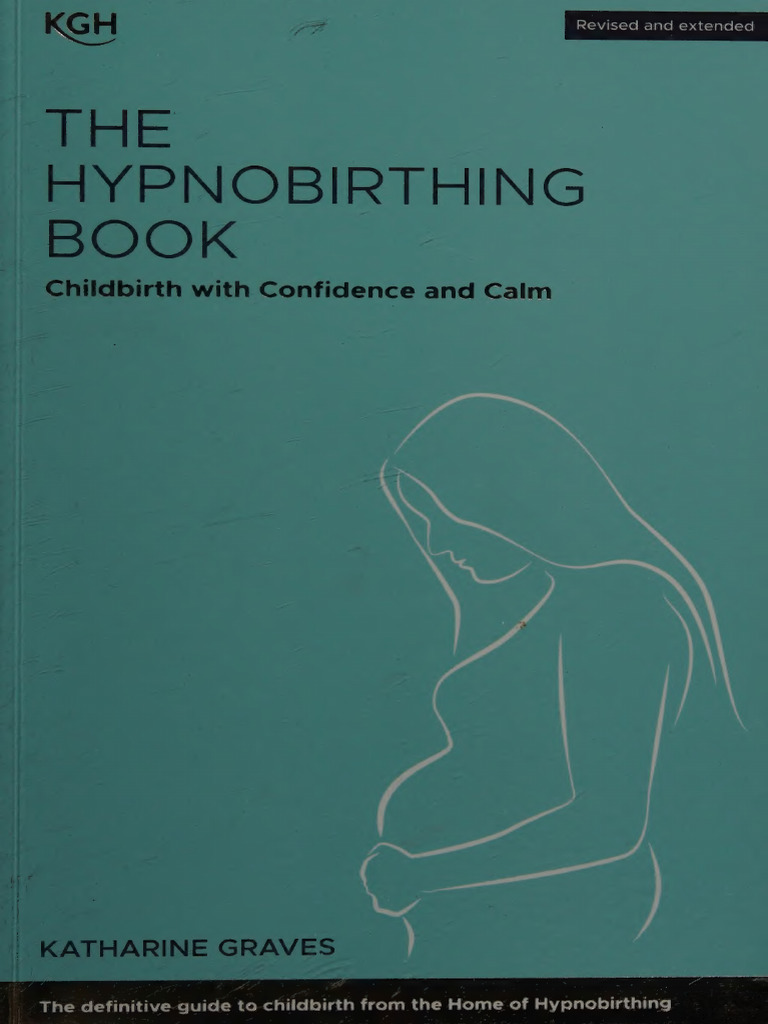 Hypnobirthing Guide by Katharine Graves | PDF | Childbirth | Relaxation ...
