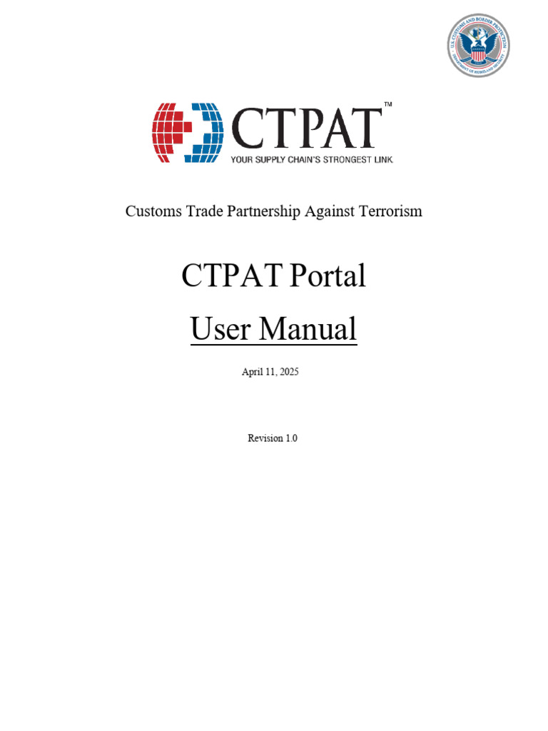 CTPAT Portal 3.0 Manual 2025 - Published | PDF | U.S. Customs And ...