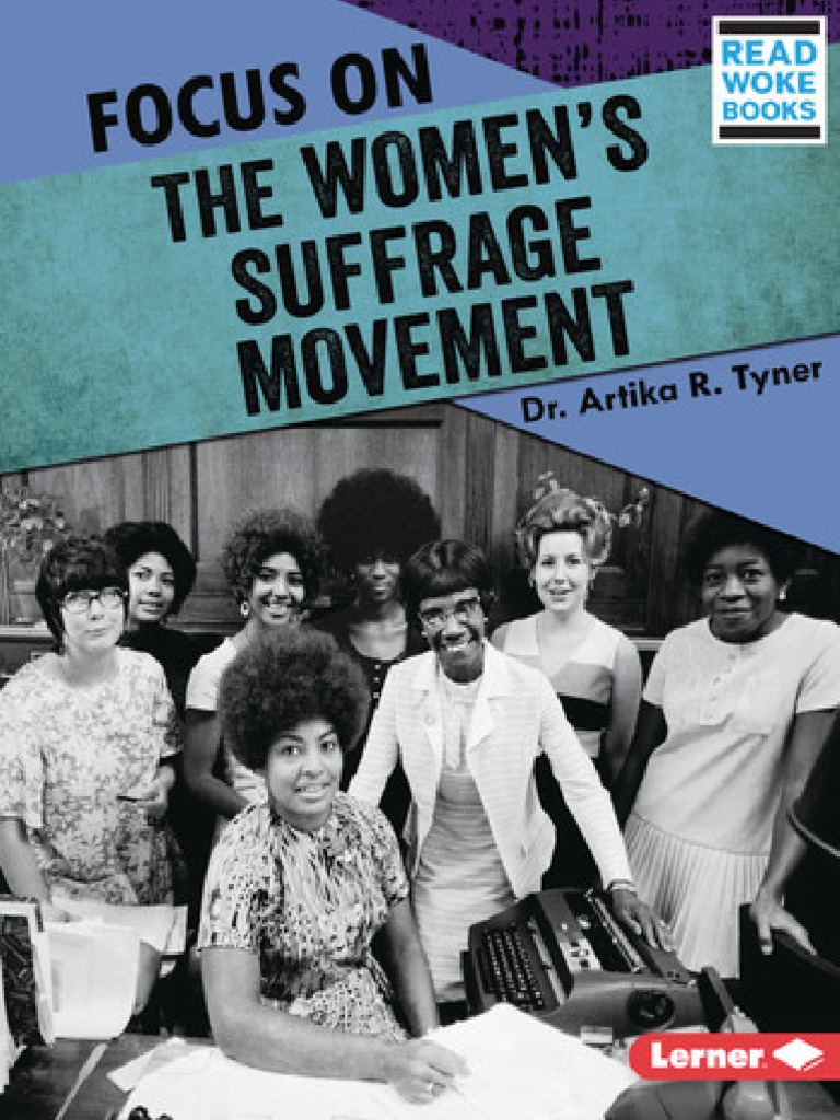 Focus On The Women's Suffrage Movement | PDF
