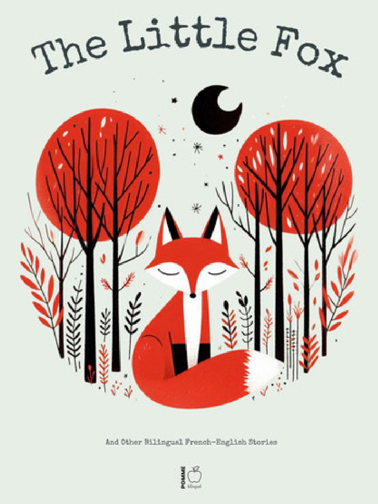 The Little Fox and Other Bilingual French-English Stories | PDF
