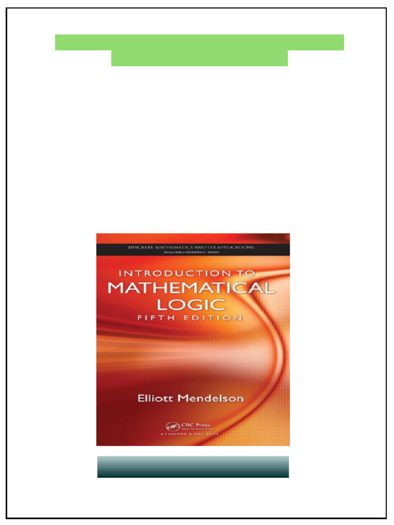 Introduction to Mathematical Logic 5th Edition Mendelson Full Access | PDF | First Order Logic ...