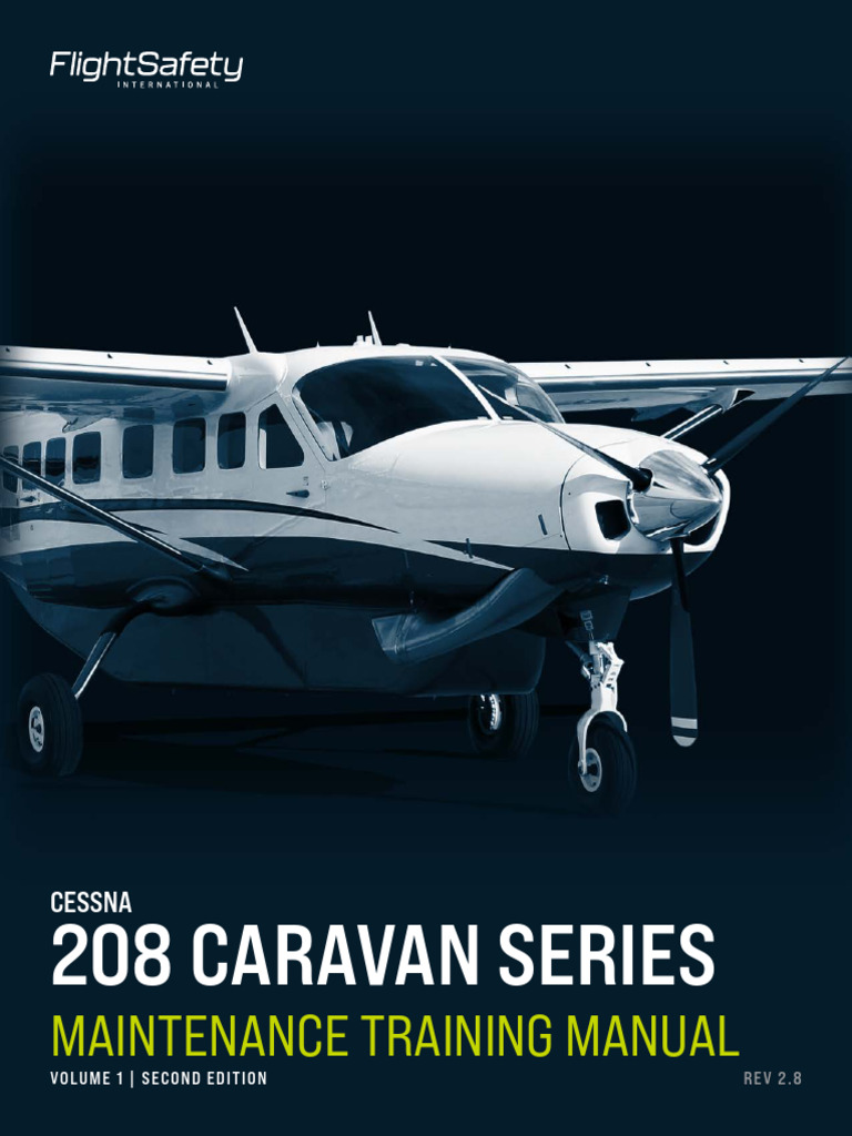 Cessna 208 Caravan Maintenance Manual | PDF | Aviation | Manufactured Goods