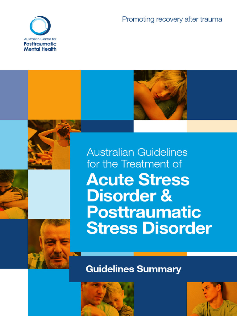 Australian Guidelines Treatment Acute Stress Posttraumatic Disorder ...