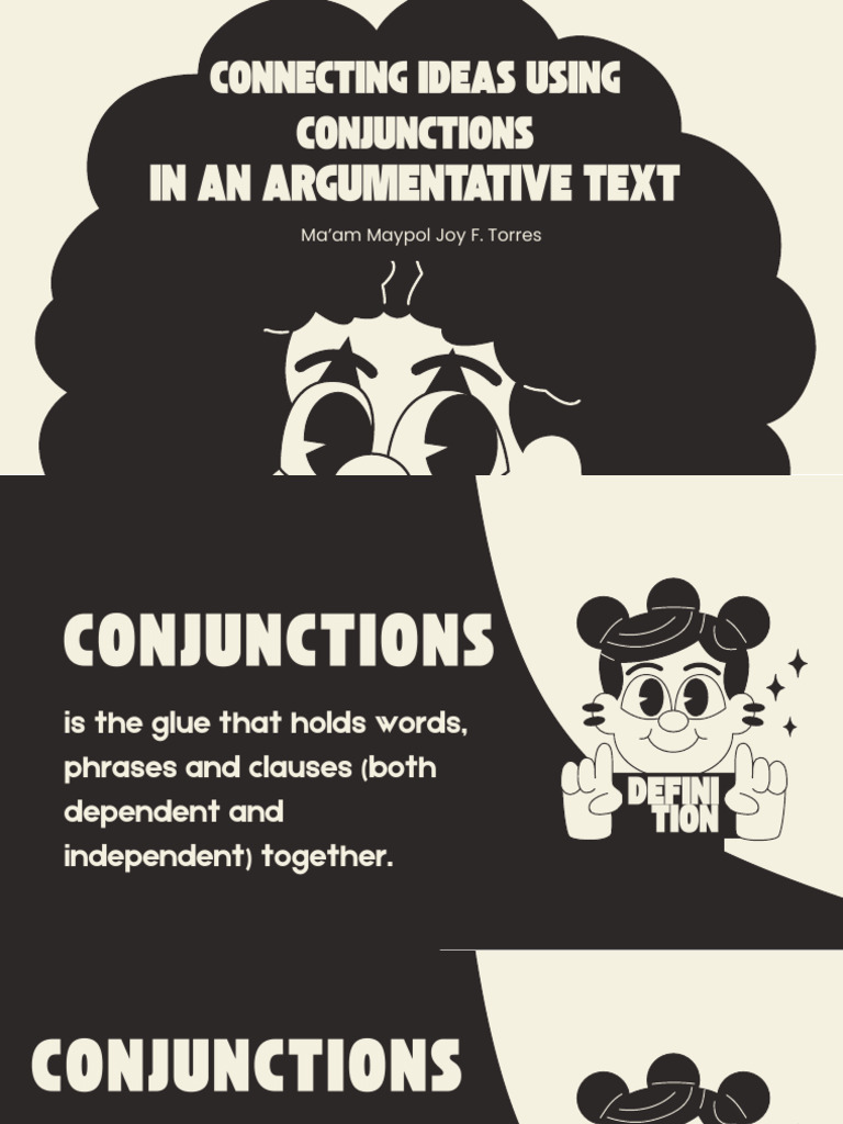 2 Connecting Ideas Using Conjunctions in An Argumentative Text | PDF