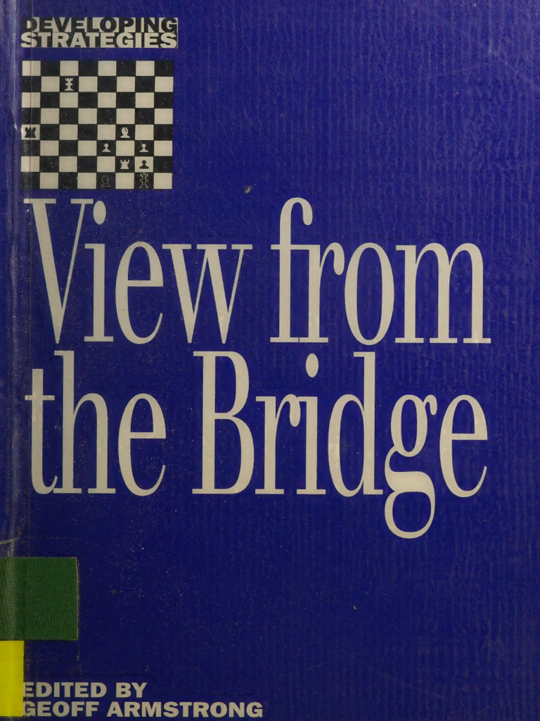 View From The Bridge (Armstrong, Geoff. Etc.) (Z-Library) | PDF | Human ...