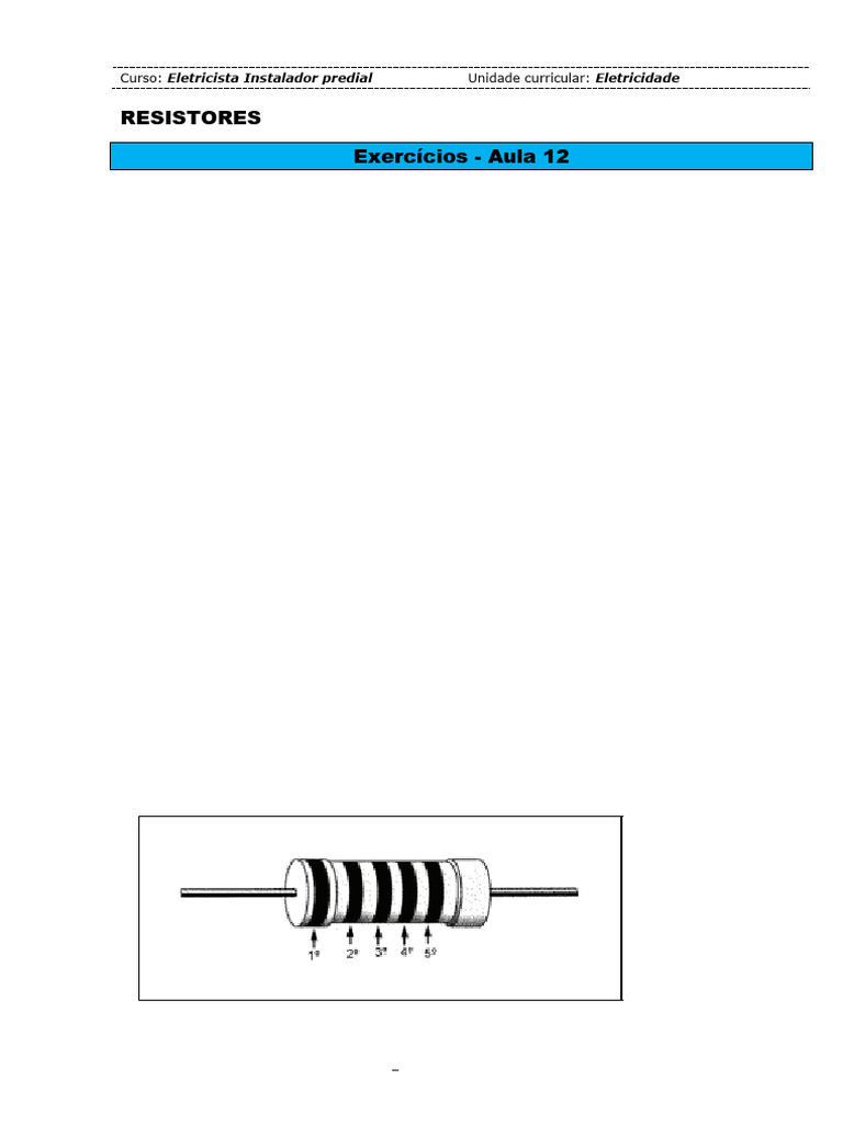 EXERCICIOS 12 - Resistores | PDF | Resistor | Eletricidade