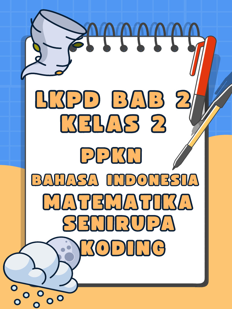 LKPD Bab 2 Kelas 2 PKN, MTK, Senirupa, B.indo PKN, Koding | PDF