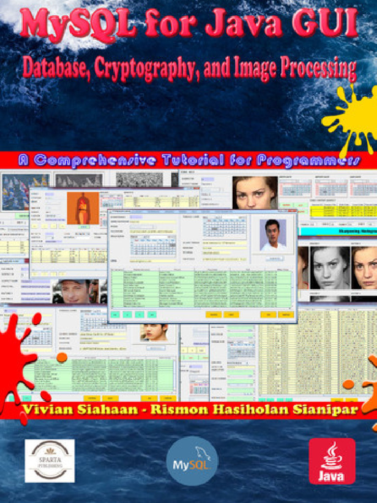 MYSQL FOR JAVA GUI: Database, Cryptography, and Image Processing | PDF