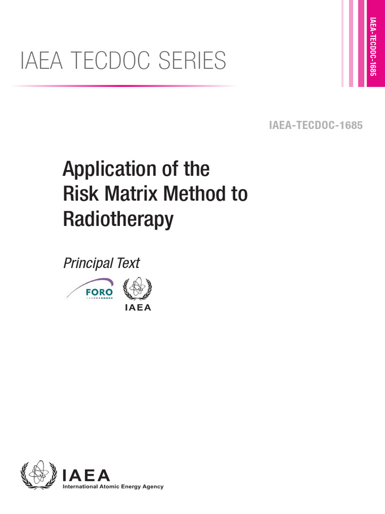 IAEA-TECDOC-1685 Application of The Risk Matrix Method To Radiotherapy ...