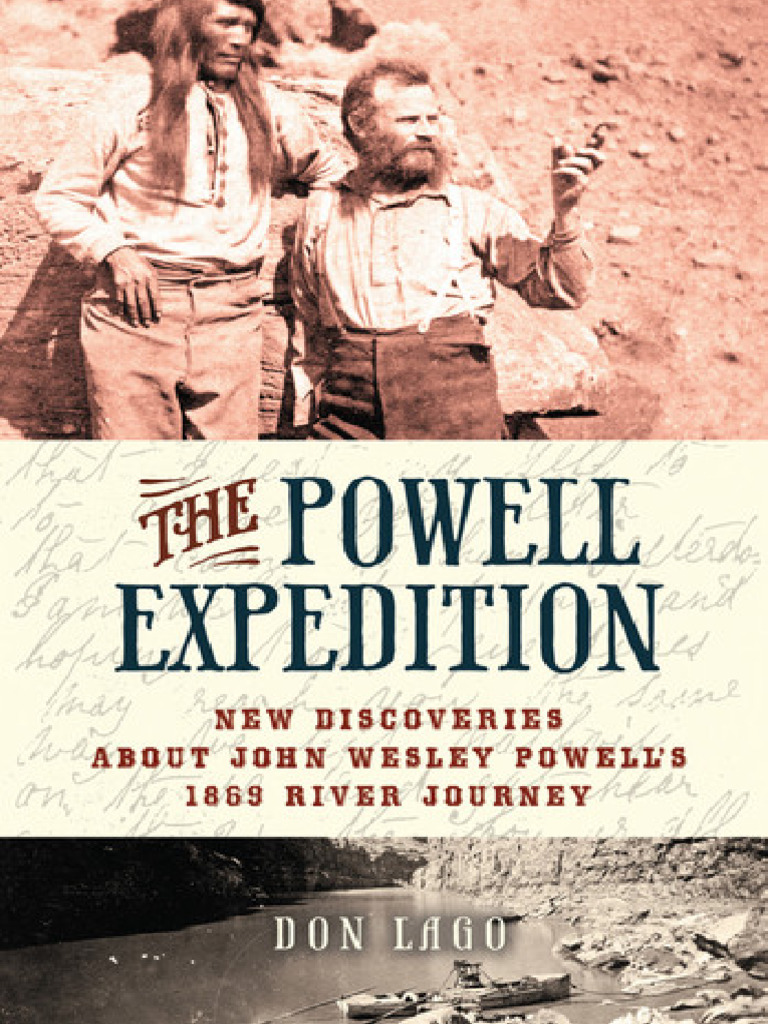 The Powell Expedition: New Discoveries About John Wesley Powell's 1869 ...