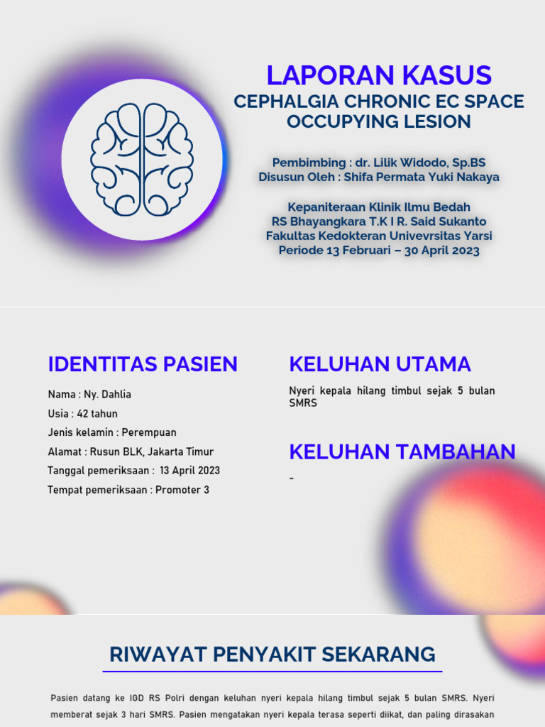 Laporan Kasus Bedah Saraf Chronic Cephalgia Et Causa Space Occupying ...