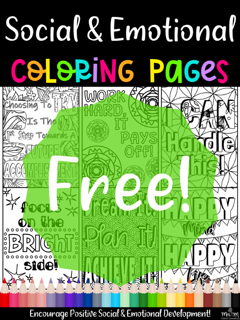 10FreeSocialEmotionalColoringPagesEncouragePositiveThinking 1 | PDF
