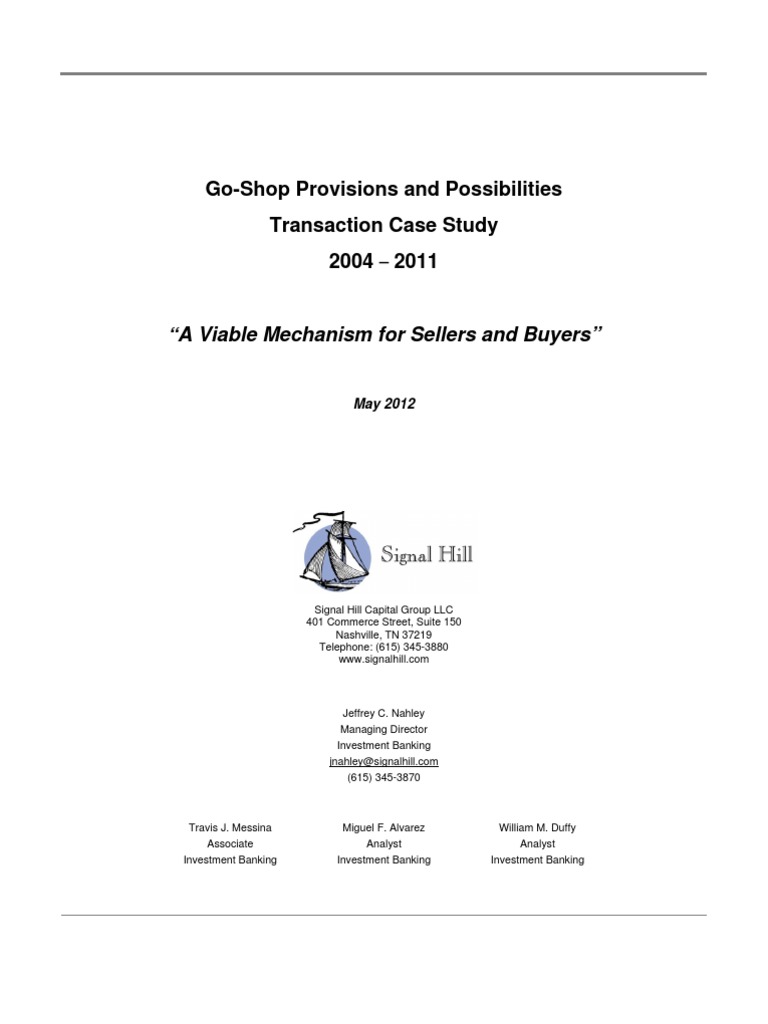 Go-Shop Provisions and Possibilities Transaction Case Study 2004 - 2011 ...