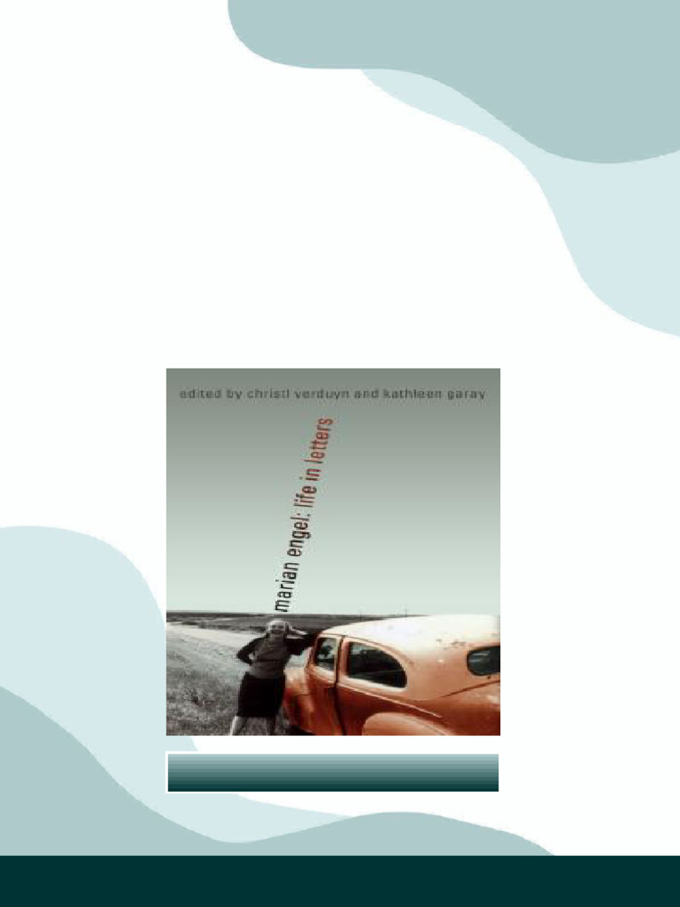 (Ebook) Marian Engel: Life in Letters by Marian Engel Kathleen Garay ...