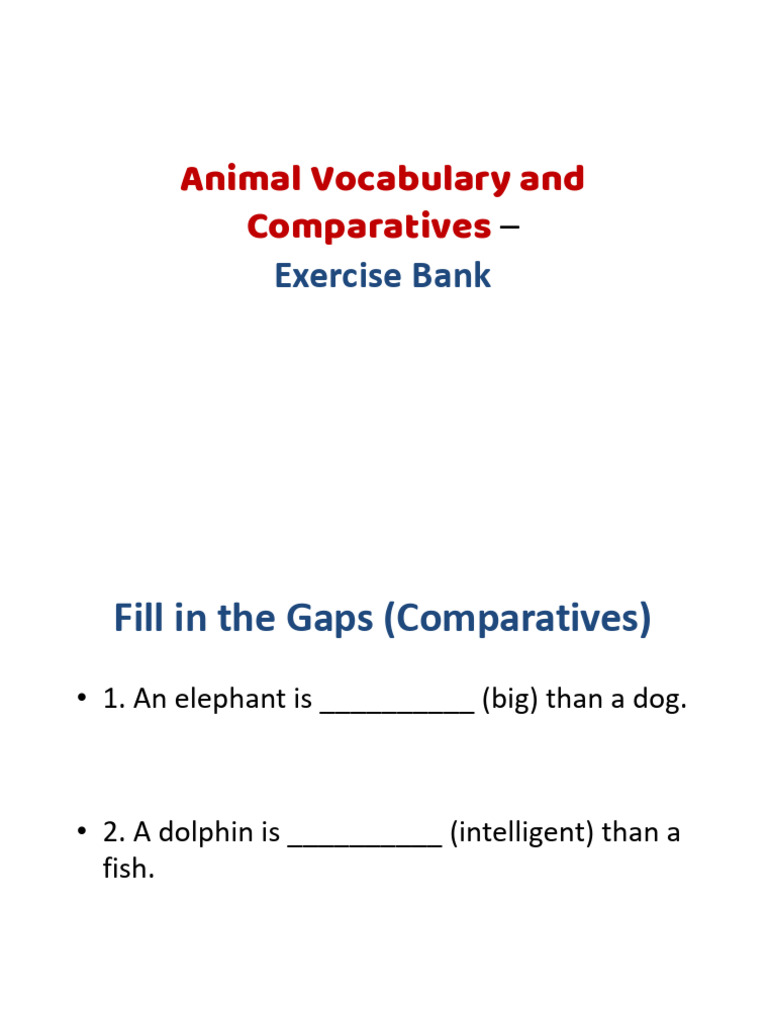 Comparatives and Superlatives Grammar Exercises About Animals | PDF