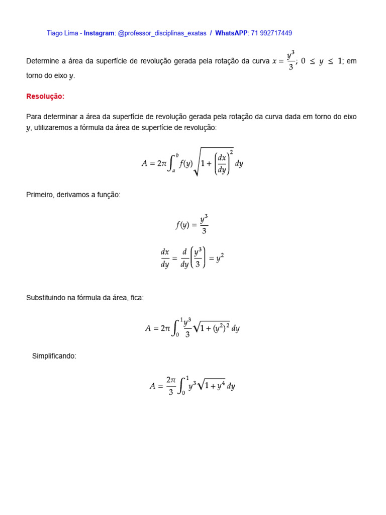 Determine a área da ... curva x =y^3_3; 0 ≤ y ≤ 1; em torno do eixo y. Cálculo II - UFBA | PDF ...