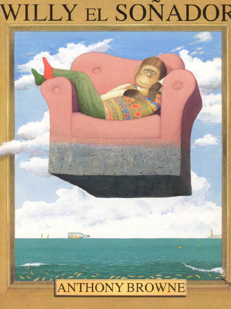 Willy El Soñador (Anthony Browne) | PDF