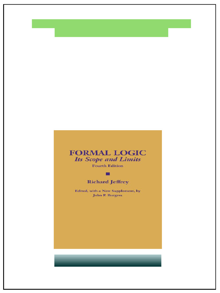 Formal Logic Its Scope and Limits 4th Edition Richard Jeffrey Latest ...