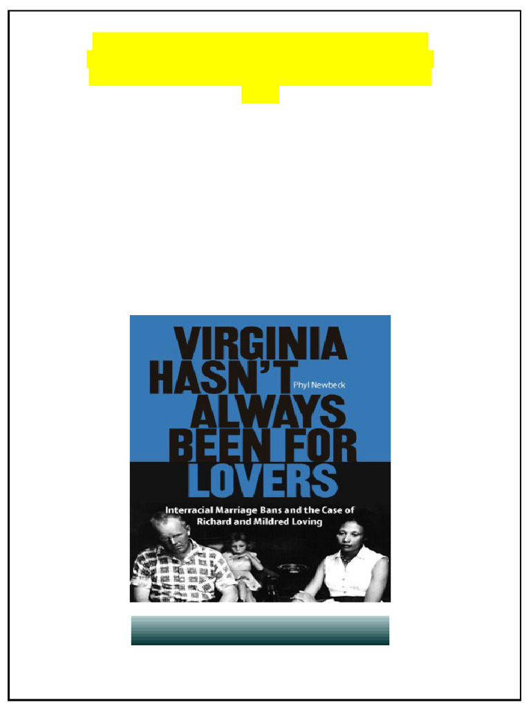 Virginia Hasn T Always Been For Lovers Interracial Marriage Bans and ...