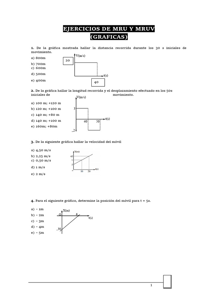 EJERCICIOS DE MRU Y MRUV Graficaspractica | PDF | Tiempo espacial ...