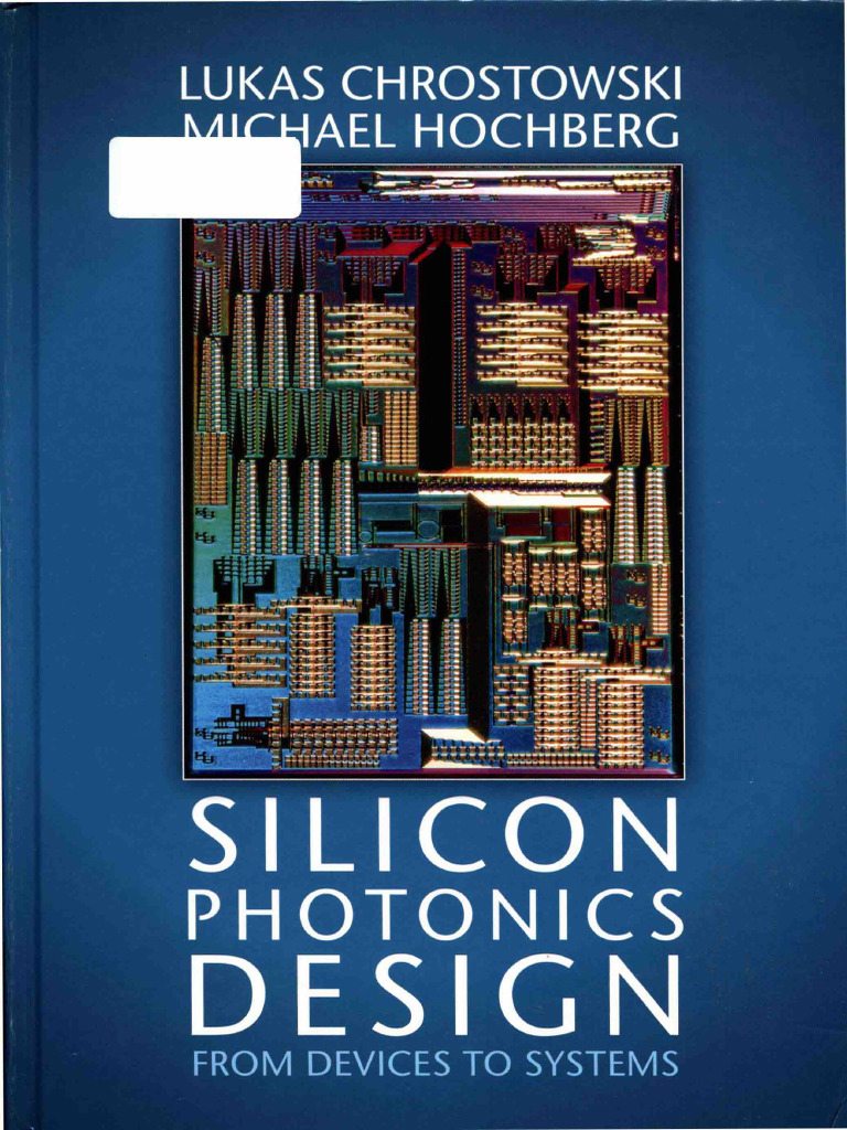Silicon Photonics Design (2015) (Z-Library) | PDF