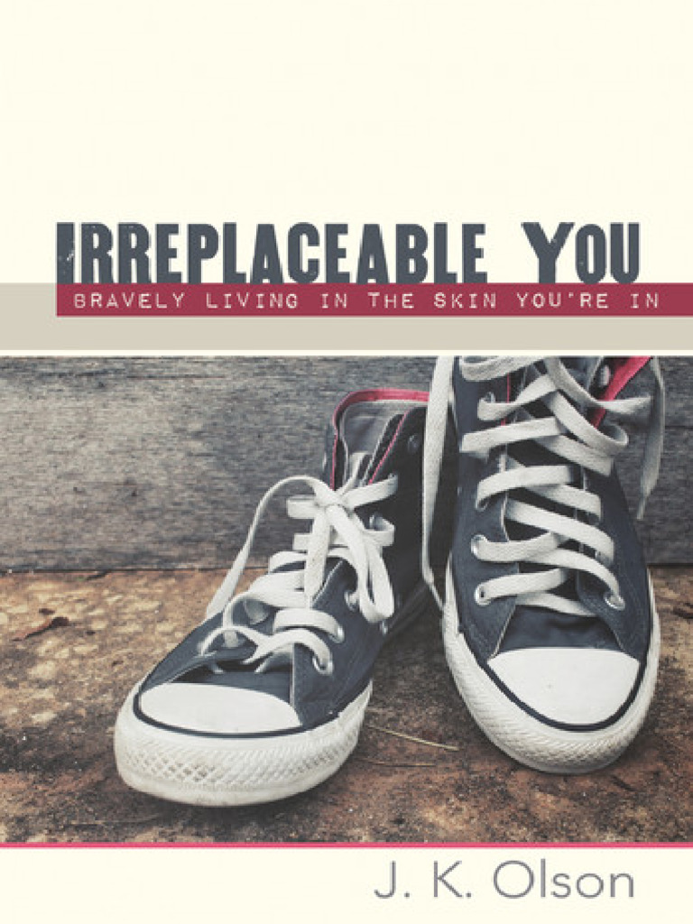 Irreplaceable You: Bravely Living in The Skin You're in | PDF | William Shakespeare | Teatro