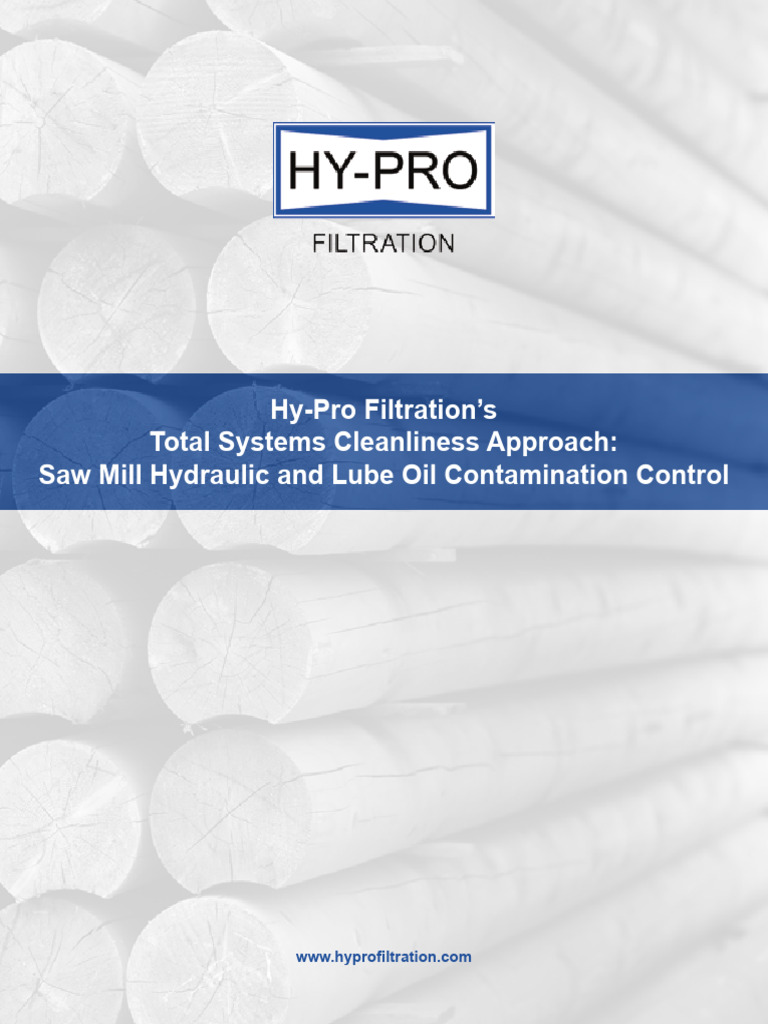 Hydraulic Contamination Control in Sawmills | PDF | Filtration | Lubricant