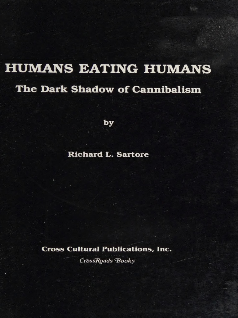 The Complexities of Cannibalism | PDF | Rituals