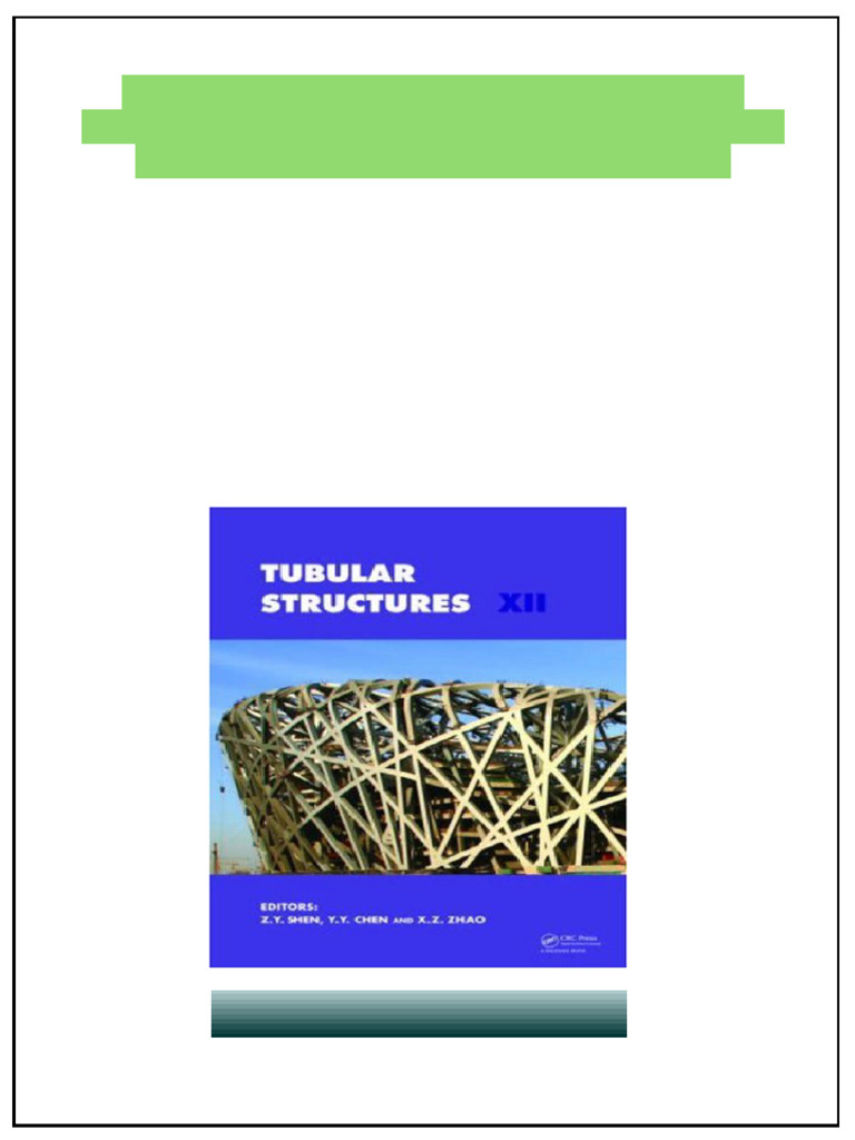 Tubular Structures XII Proceedings of Tubular Structures XII Shanghai ...