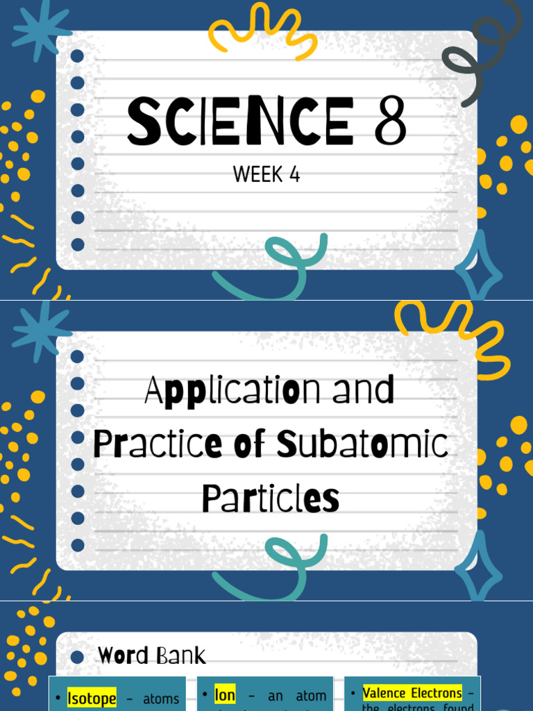 2Q WEEK3 1 Application and Practice of Subatomic Particles | PDF