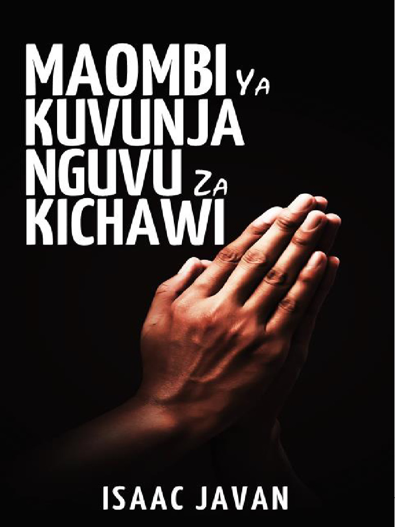 Maombi Ya Kuvunja Nguvu Za Kichawi - Isaac Javan | PDF