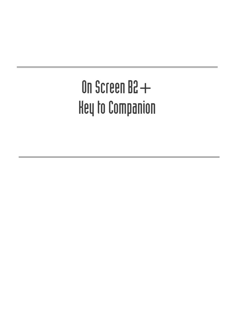 On Screen B2+ Companion Answers | PDF