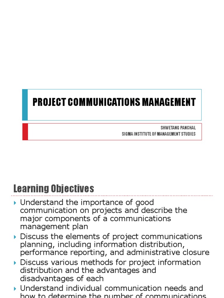 Project Communications Management: Shwetang Panchal Sigma Institute of ...