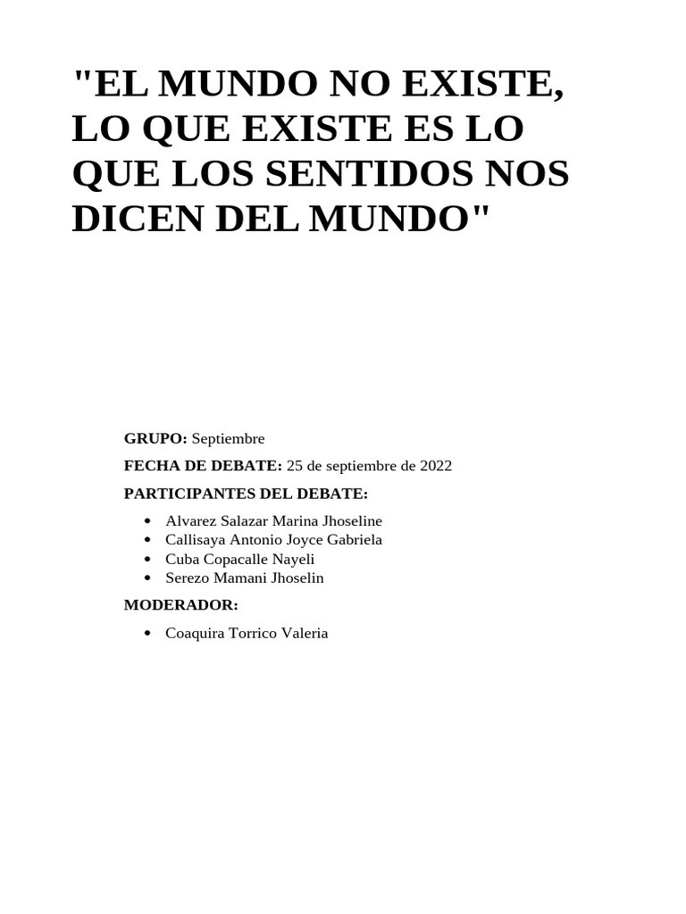 El Mundo No Existe, Lo Que Existe Es Lo Que Los Sentidos Nos Dicen Del ...