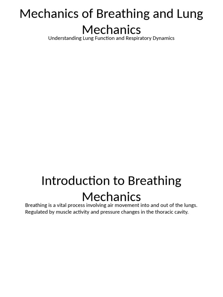 Lung Mechanics Presentation | PDF