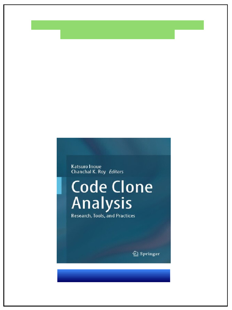 Code Clone Analysis 1st Edition Katsuro Inoue Chanchal K Roy Full | PDF | Software | Books