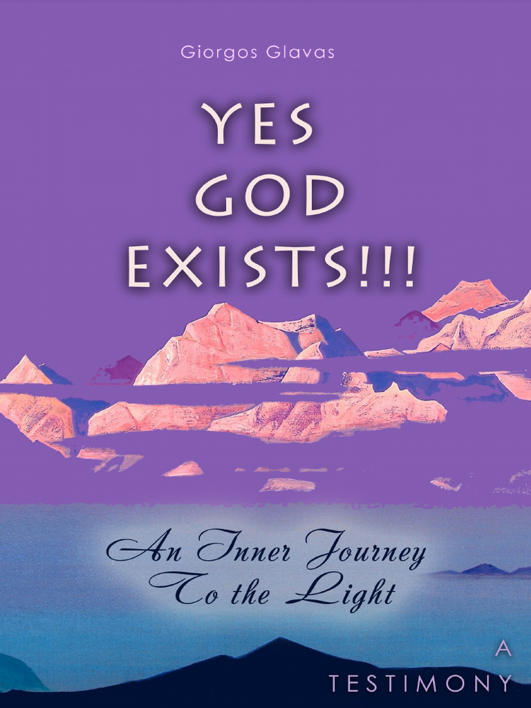 Yes God Exists | PDF | Experience | Mind