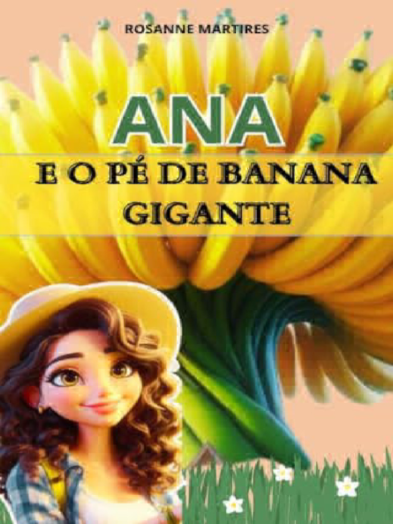 Resumo Livro Infantil Ana Pe Banana Gigante Leitura Infantil Criancas 2 ...