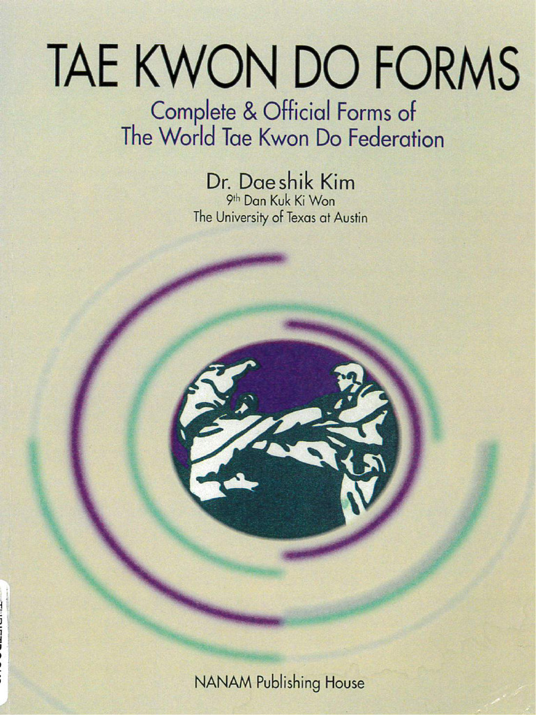 TAE KWON DO FORMS Complete and Official Forms of The WTF | PDF