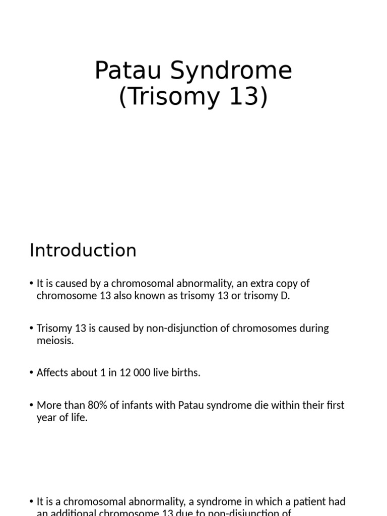 Overview of Patau Syndrome (Trisomy 13) | PDF | Diseases And Disorders ...