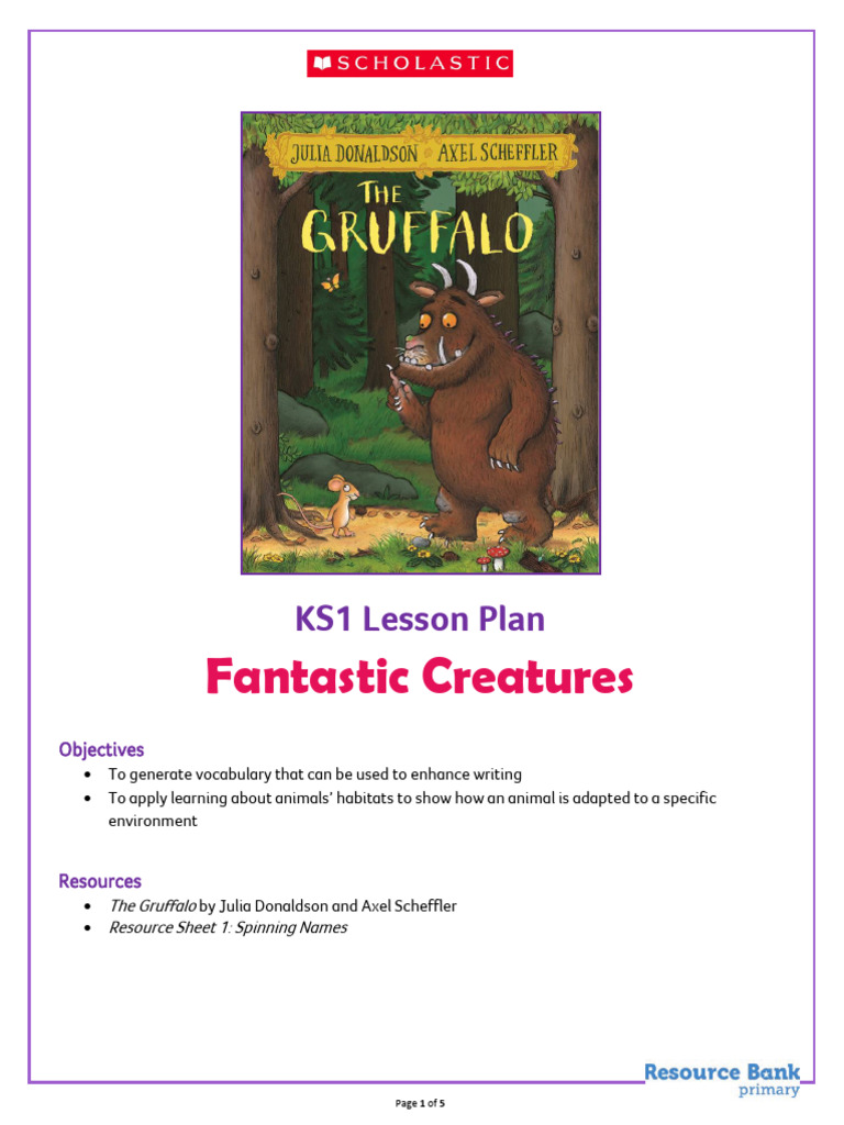 The Gruffalo Ks1 Y2 Lesson Plan Fantastic Creatureshc Proofed 1774547 | PDF