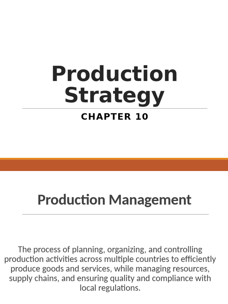 IBM Chap 10 Production Strategy | PDF | Logistics | Lean Manufacturing